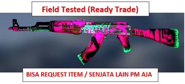 Beli Item Ready Trade AK-47 | Neon Revolution FT | Ready Trade Counter ...