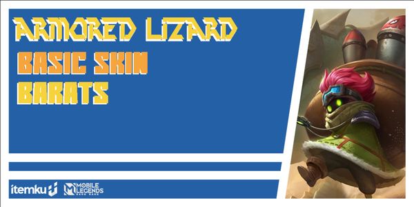 Buy Skin Armored Lizard (Basic Skin Barats) Mobile Legends 1296886 | itemku
