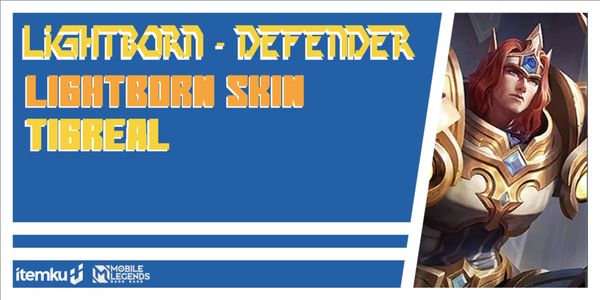 Buy Skin Lightborn - Defender (Tigreal Lightborn Skin) Mobile Legends ...