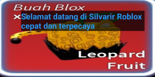 Beli Item Fruit Leopard Roblox Terlengkap dan Termurah Agustus 2024 ...