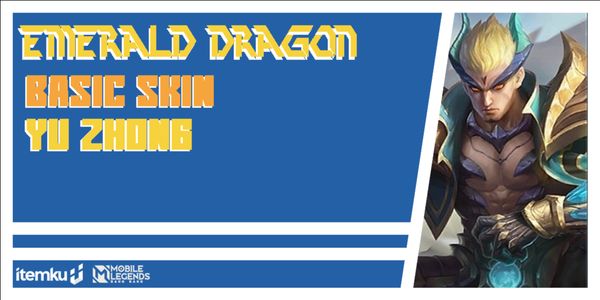 Buy Skin Emerald Dragon (Skin Yu Zhong) Mobile Legends 1296820 | itemku