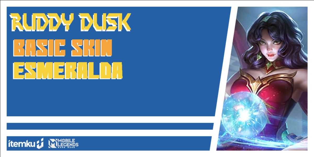 Buy Skin Ruddy Dusk (Skin Esmeralda) Mobile Legends 1296844 | itemku Singapore