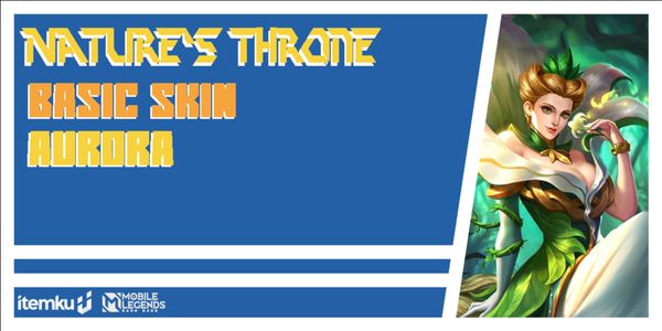 Buy Skin Nature's Throne (Skin Aurora) Mobile Legends 1296823 | itemku