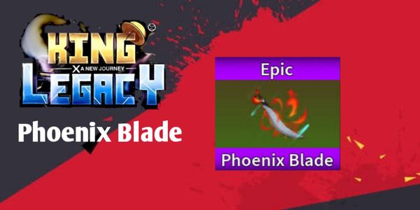 Buy Item Phoenix Blade | King Legacy Roblox 2093664 | itemku