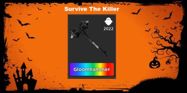 Beli Weapon Gloomhammer | Survive The Killer Survive The Killer Roblox ...