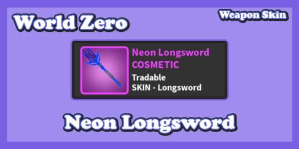 Beli Item Neon Longsword | World Zero Roblox Terlengkap dan Termurah ...