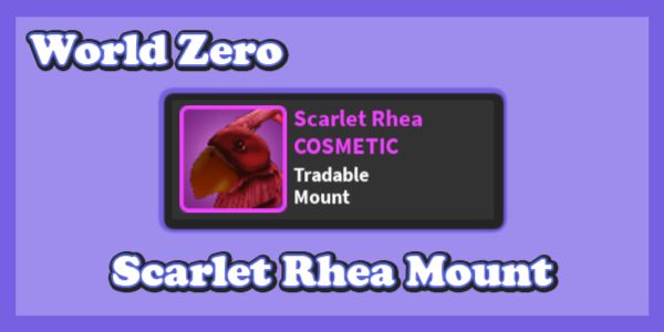Beli Item Scarlet Rhea Mount | World Zero Roblox Terlengkap dan ...