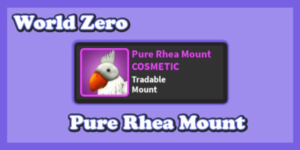 Buy Item Pure Rhea Mount | World Zero Roblox 2080500 | itemku