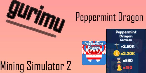 Buy Item Peppermint Dragon (Common) | Mining Simulator 2 RBL 2130617 ...