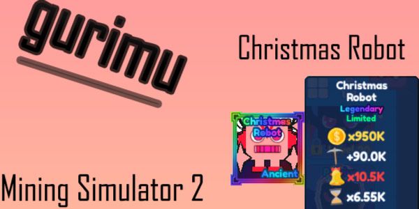 Buy Item Christmas Robot (Ancient Limited Legendary) | Mining Simulator ...