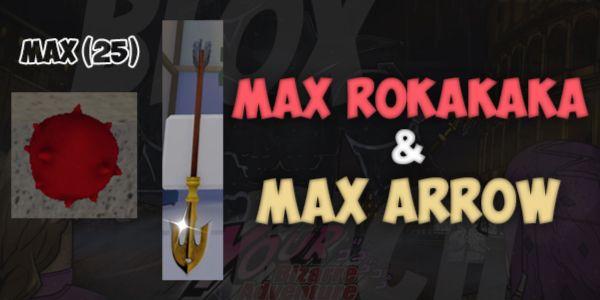 Buy Item Max Rokakaka & Max Arrow | Your Bizarre Adventure YBA Roblox ...