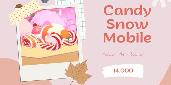 Beli Item Candy Snowmobile - Adopt Me Roblox Terlengkap dan Termurah ...