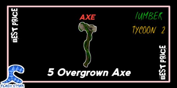 Beli Item [5 Overgrown Axe] Axe - Lumber Tycoon 2 Roblox Terlengkap dan ...