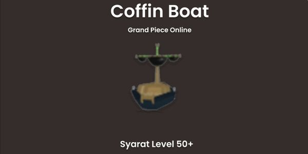 Beli Item Coffin Boat (GPO) Roblox Terlengkap dan Termurah November ...