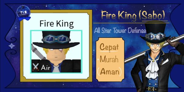 Buy Item Fire King (Sabo) | All Star Tower Defense (ASTD) Roblox ...