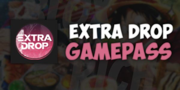 Buy Item Extra Drop Gamepass | Anime Dimensions Simulator Roblox ...