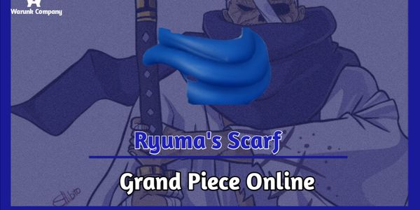 Beli Item Ryuma's Scarf | Grand Piece Online (GPO) Roblox Terlengkap ...