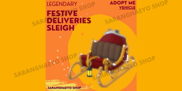 Buy Item FESTIVE DELIVERIES SLEIGH | ADOPT ME Roblox 1969762 | itemku