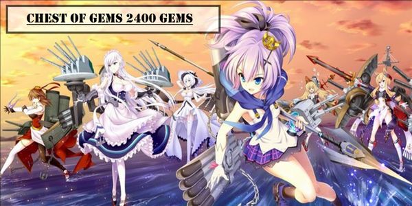 Buy Top Up Chest of Gems (2400 Gems) Azur Lane 2531806 | itemku
