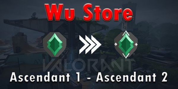 Beli Joki Rank Ascendant 1 - Ascendant 2 Valorant Terlengkap dan ...