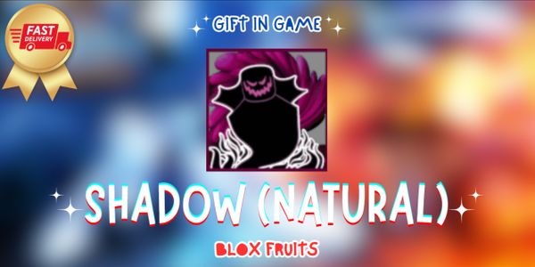 Buy Fruit Shadow (Natural) Permanent Blox Fruits 2572787 | itemku