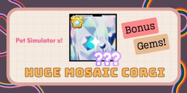 Buy Pet Exclusive HUGE MOSAIC CORGI Pet Simulator X 2573797 | itemku