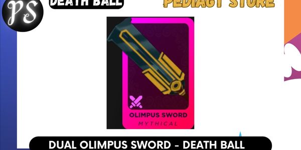 Buy Item DUAL OLYMPUS SWORD | DEATH BALL RBL 2601051 | itemku