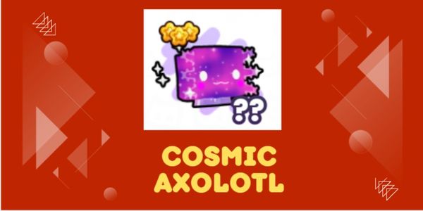 Buy Pets Cosmic Axolotl Pet Simulator 99! 2602370 | itemku
