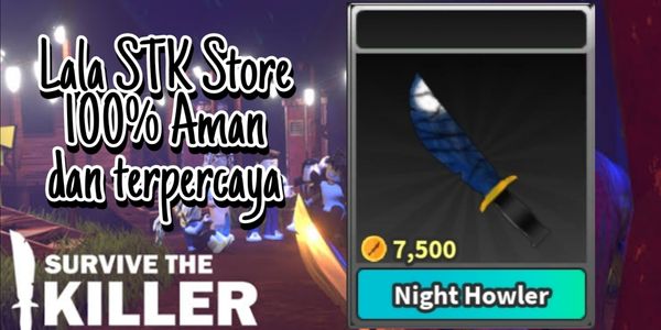 Beli Item Night Howler (Shop Knife) | Survive The Killer (STK) Roblox ...