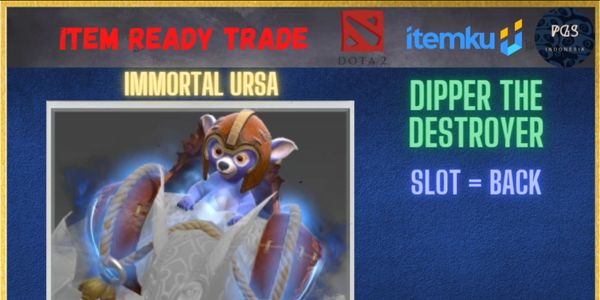 Beli Item Ready Trade Dipper the Destroyer (Immortal Ursa) TI10 Dota 2 Terlengkap dan Termurah ...
