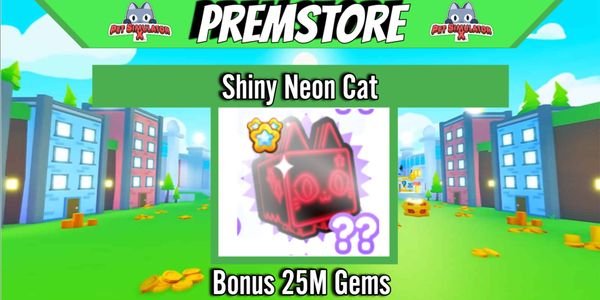 Buy Pet Exclusive Shiny Neon Cat Pet Simulator X 2259193 | itemku