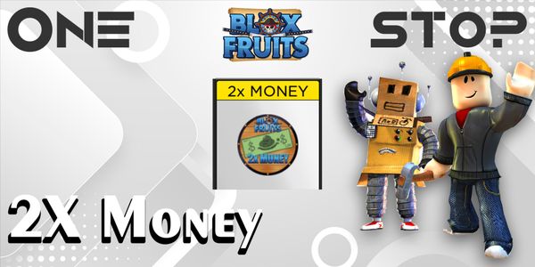 Beli Gamepass 2x Money Blox Fruits Roblox Terlengkap dan Termurah September 2024 2250778 | itemku