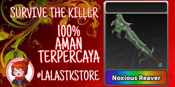 Buy Weapon Noxious Reaver | Survive The Killer (STK) Survive The Killer ...