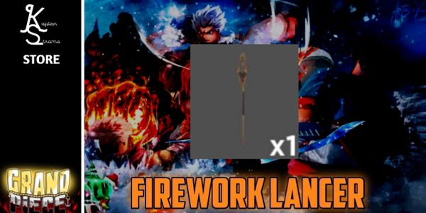 Buy Item FireWork Lancer | Grand Piece online (GPO) Roblox 2277730 | itemku