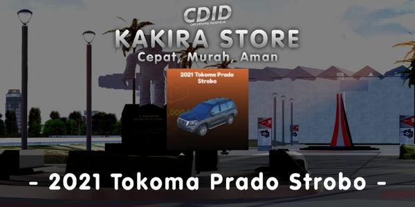 Beli Akun [Akun CDID] 2021 Tokoma Prado Strobo - Car Driving Indonesia ...