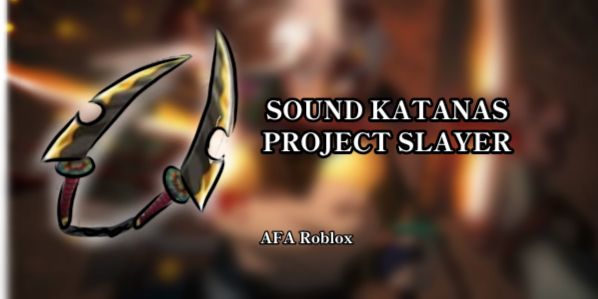 Beli Item Sound Katanas Project Slayer RBL Terlengkap dan Termurah ...