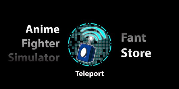 Buy Item Teleport ( Anime Fighter Simulator ) Roblox 2422749 | itemku