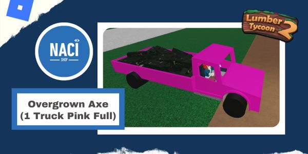Buy Item 1 Truck Pink Overgrown Axe Box Lumber Tycoon 2 Roblox 2290425 ...