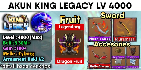 Buy Akun Akun King Legacy (LEVEL MAX) - [Dragon Fruit + Phoenix Blade ...