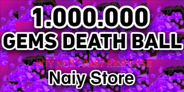 Buy Gems "1M Gems - Death Ball" Death Ball 3009810 | itemku