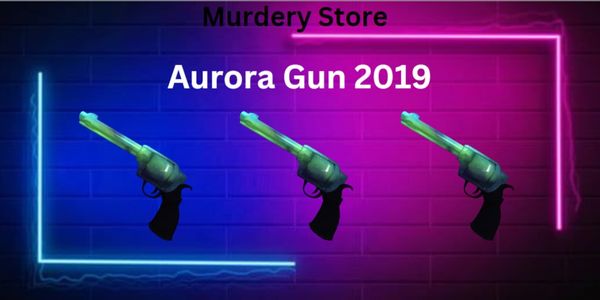 Buy Weapon Aurora Gun (2019) - Murder Mystery 2 Murder Mystery 2 Roblox 3011957 | itemku
