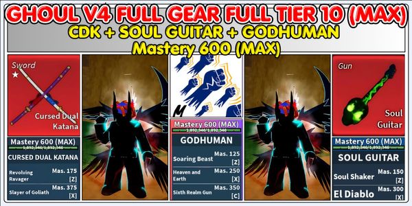 Buy Account GHOUL V4 FULL GEAR FULL TIER 10 (MAX) + CDK SOUL GUITAR ...