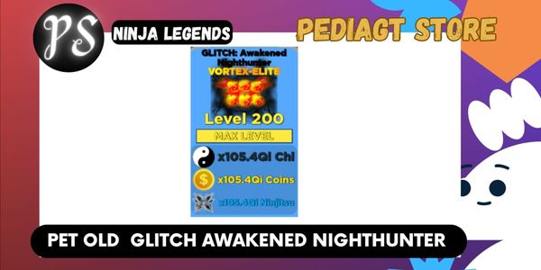 Buy Pets PET OLD GLITCH AWAKENED NIGHTHUNTER | NINJA LEGENDS Ninja Legends 3046486 | itemku
