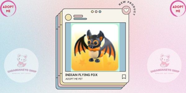 Buy Pet INDIAN FLYING FOX | ADOPT ME Adopt Me Trading Hub 3001120 | itemku