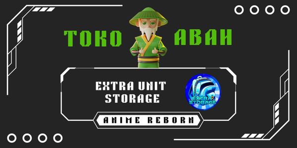Beli Gamepass Extra Unit Storage Anime Reborn Roblox Terlengkap dan ...