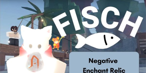 Beli Fish Negative Enchant Relic Fisch Terlengkap dan Termurah Maret ...