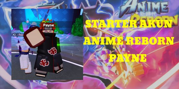 Beli Akun Akun starter anime reborn - Payne Anime Reborn Terlengkap dan ...