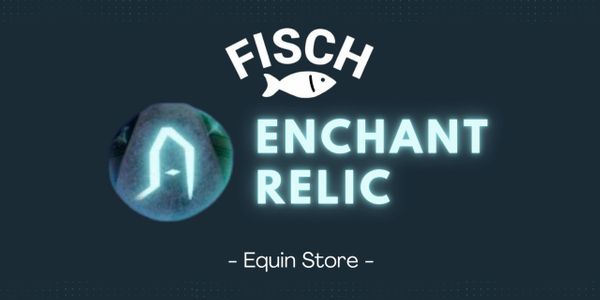 Buy Item 10x Enchant Relic - Fisch Fisch 3081685 | itemku