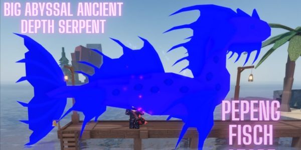 Buy Fish Big Abyssal Ancient Depth Serpent - Fisch Fisch 3094923 | itemku