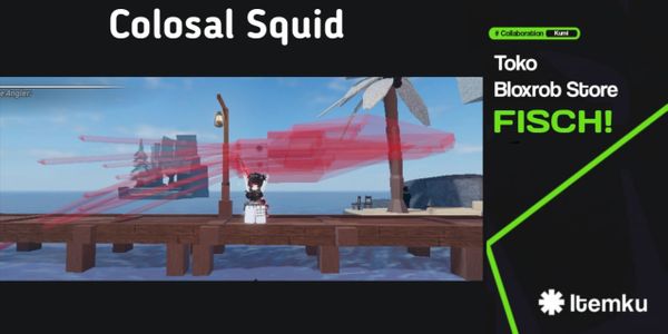 Buy Fish Colossal Squid | Translucent | Fisch | RBL Fisch 3093735 | itemku